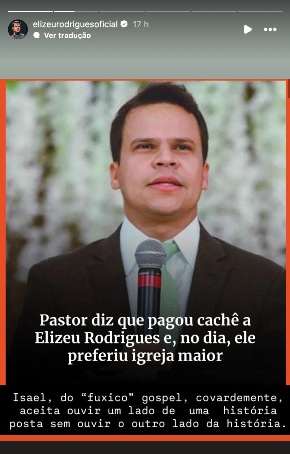 Elizeu Rodrigues falta em culto; pastor assembleiano critica